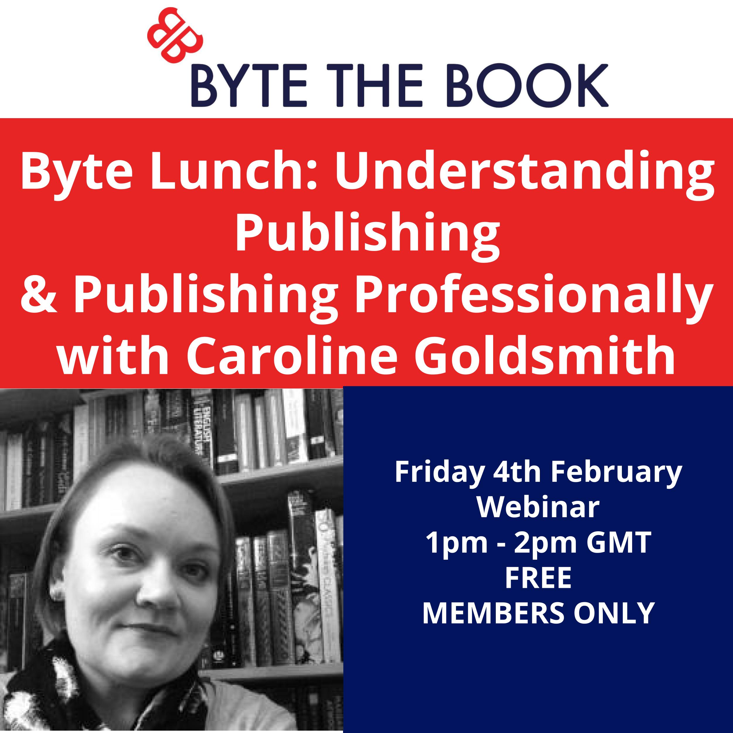 Understanding Publishing Q&A with Caroline Goldsmith - Byte The Book