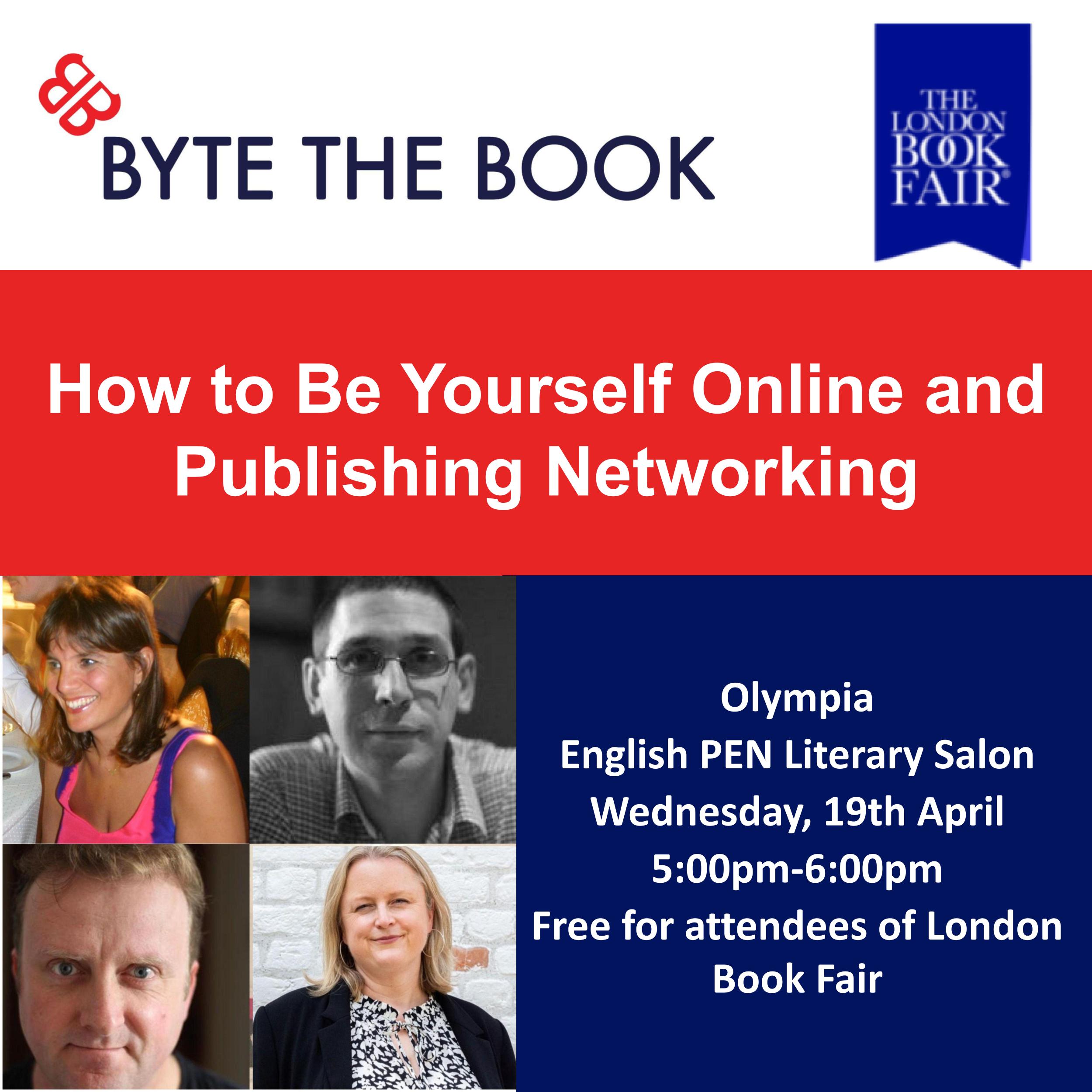 Byte The Book @ LBF How to Be Yourself Online and Publishing Networking ...